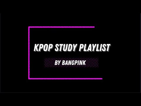KPOP Study Playlist (Vol. 1) - Chill and Relaxing - YouTube