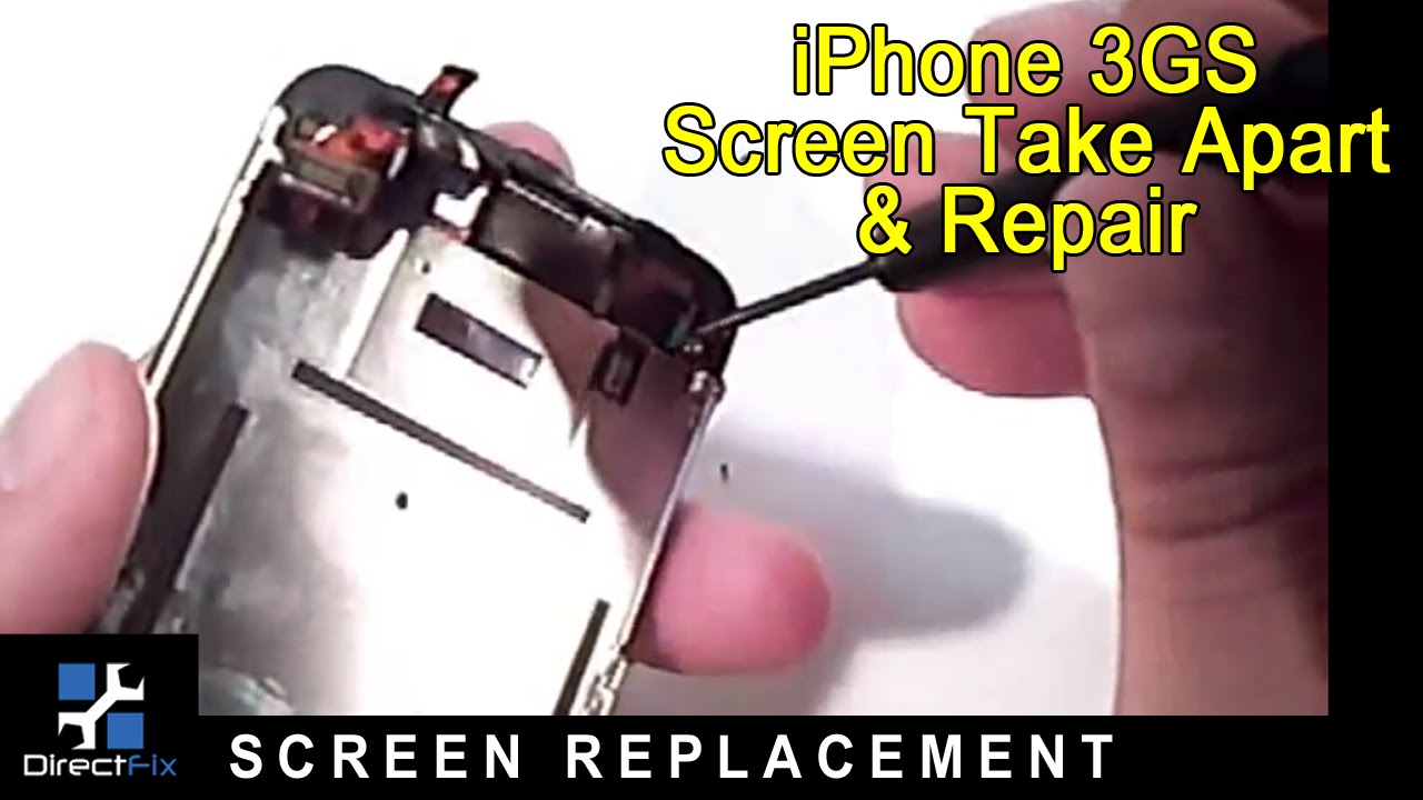 iPhone 3GS Take Apart & Repair Directions by DirectFix.com - YouTube