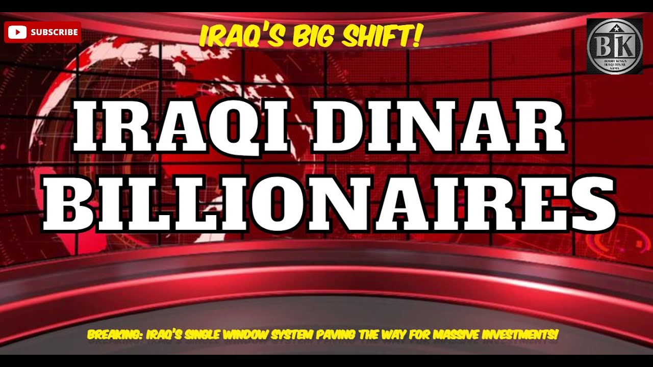 Billionaires Are Watching Iraq’s Digital Future! - Iraqi dinar latest ...