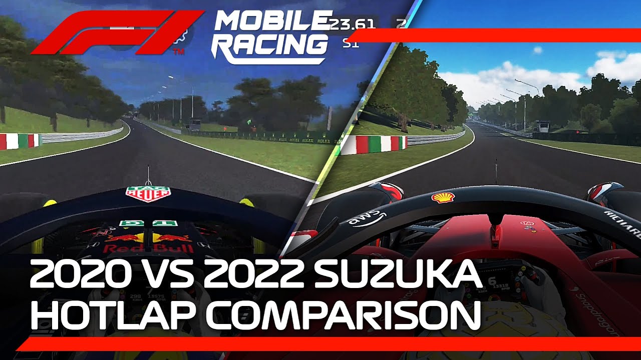 2020 VS 2022 Suzuka Hotlap | F1 Mobile Racing - YouTube