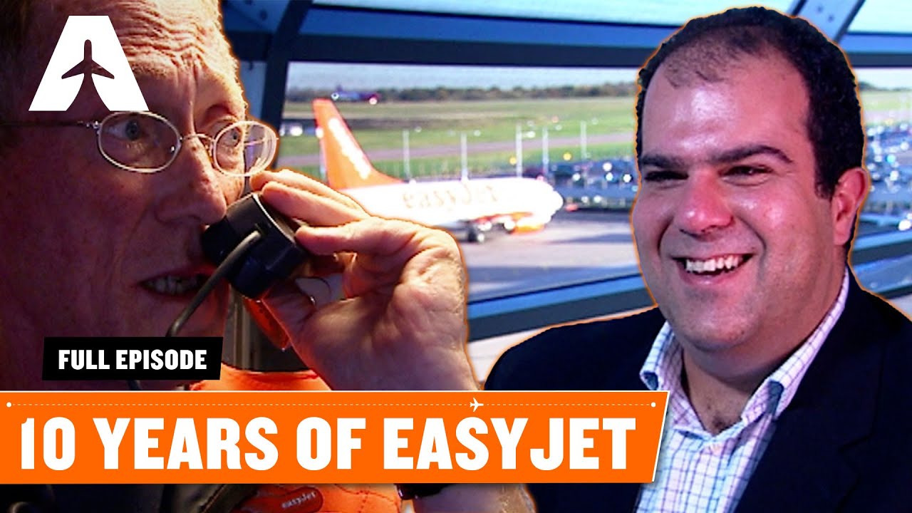 EasyJet’s 10th Anniversary Celebration Takes Off! I Airline S10 E1 ...