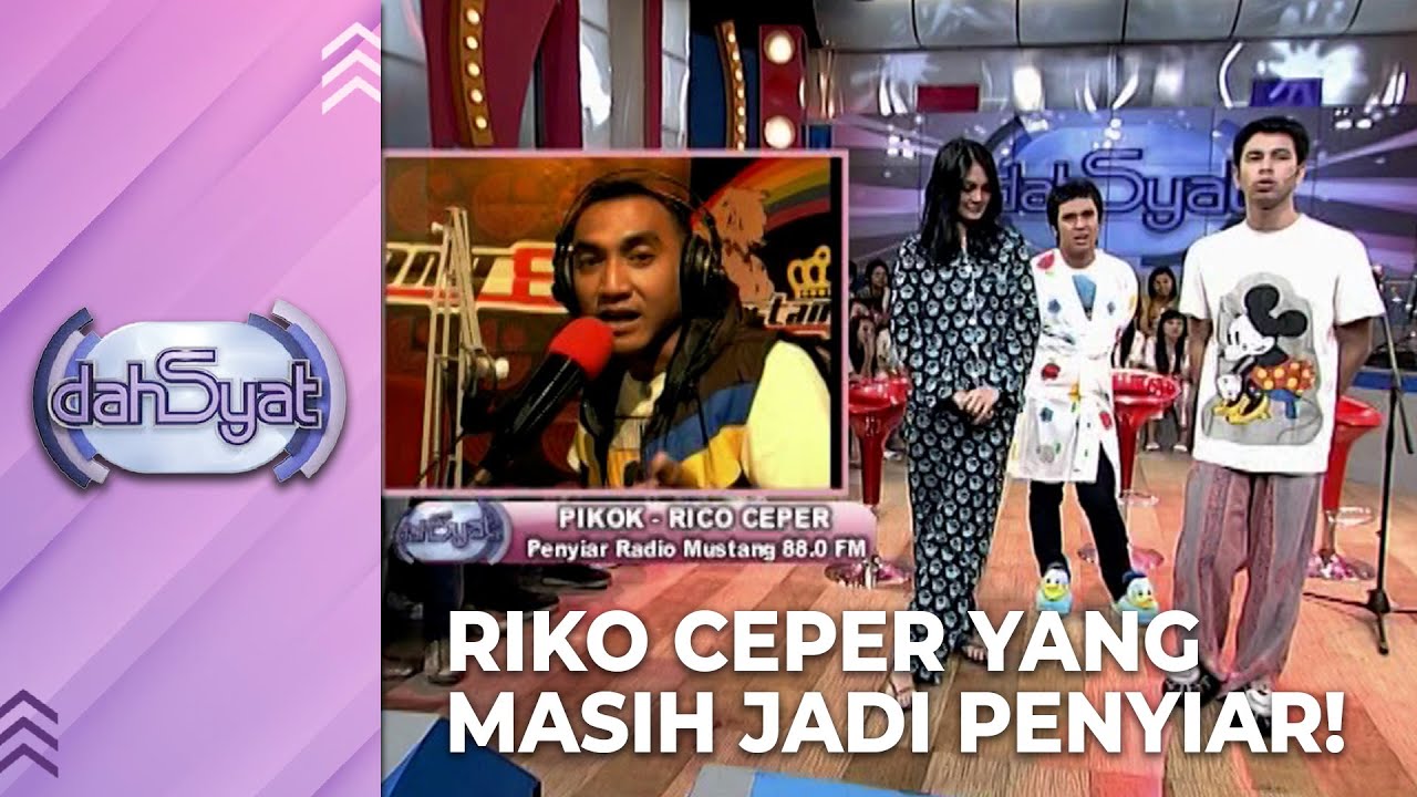 RIKO CEPER! Saat Masih Siaran Radio, Join Bareng Di Dahsyat ...