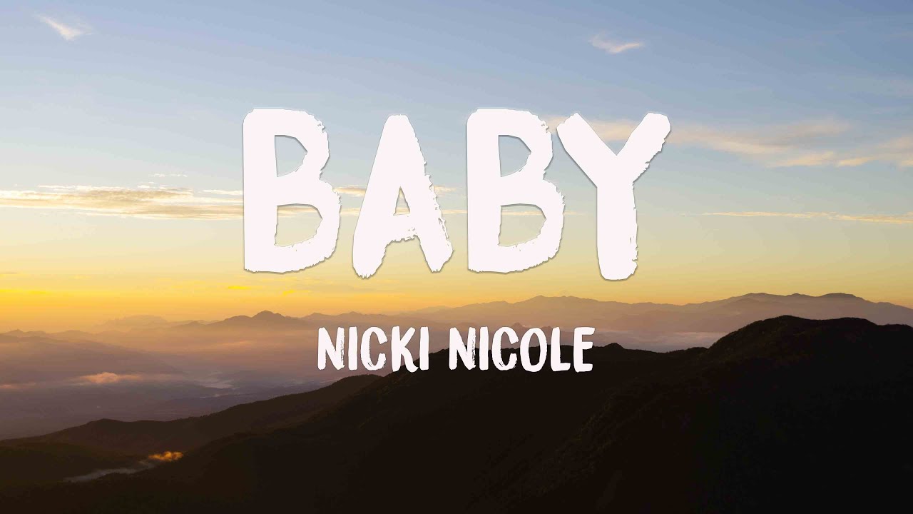 Baby - Nicki Nicole (Lyrics Video) 💞 - YouTube