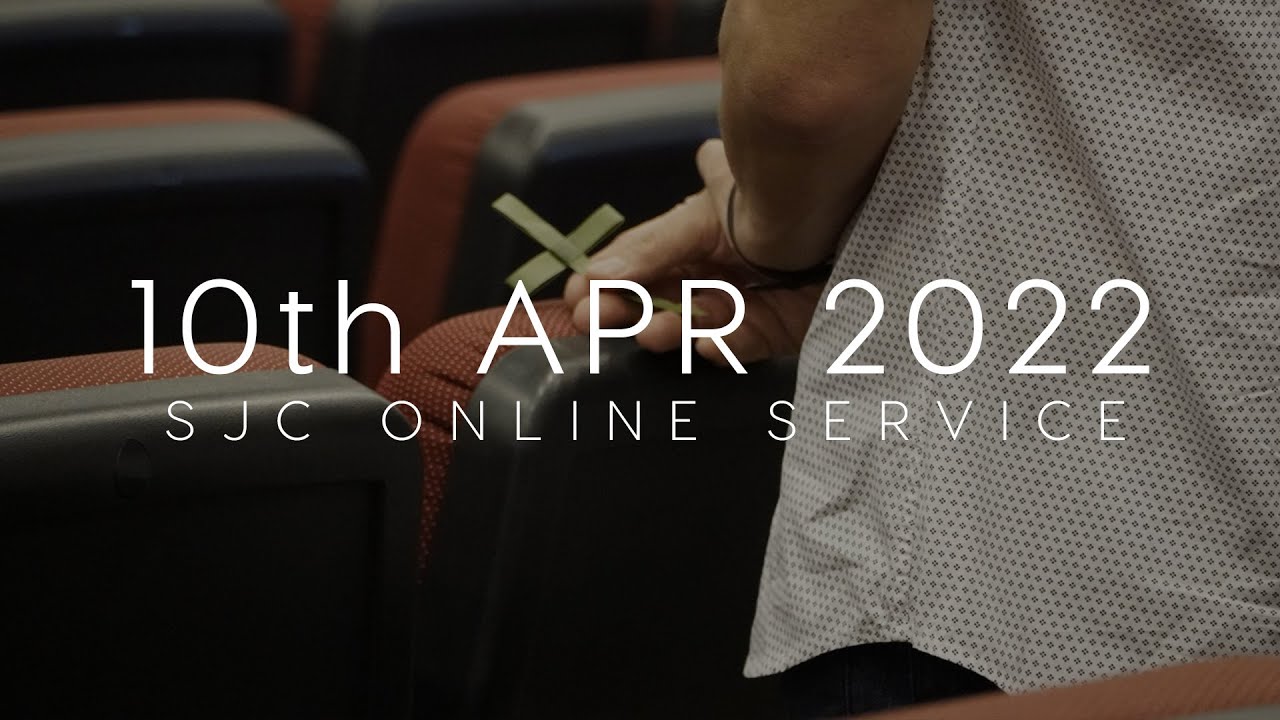 10 April 2022 | SJC Online - YouTube
