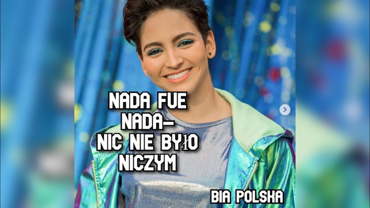 BIA Nada fue nada [Tłumaczenie PL] Pełna wersja piosenki - YouTube