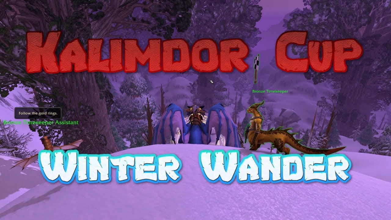 Kalimdor Cup - Winter Wander +Advanced +Reverse - YouTube