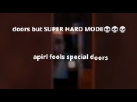 doors apirl fools gameplay (SUPER HARD MODE💀💀💀) - YouTube