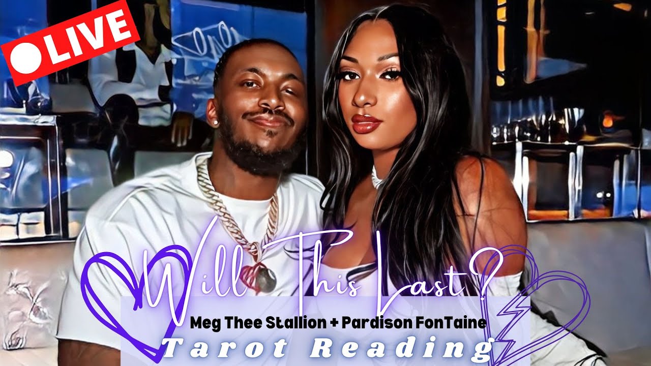 🔴 WILL THIS LAST? | Megan Thee Stallion and Pardison Tarot Reading | # ...