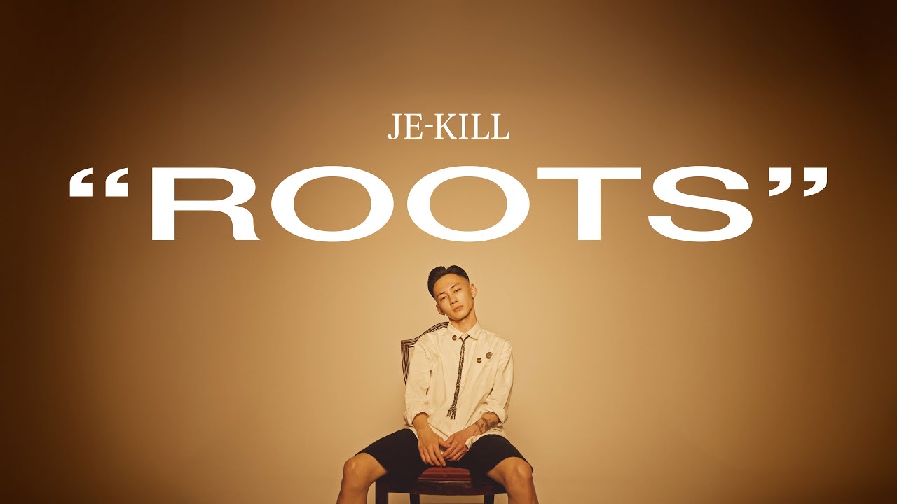 JE‐KILL ROOTS （official music video） - YouTube