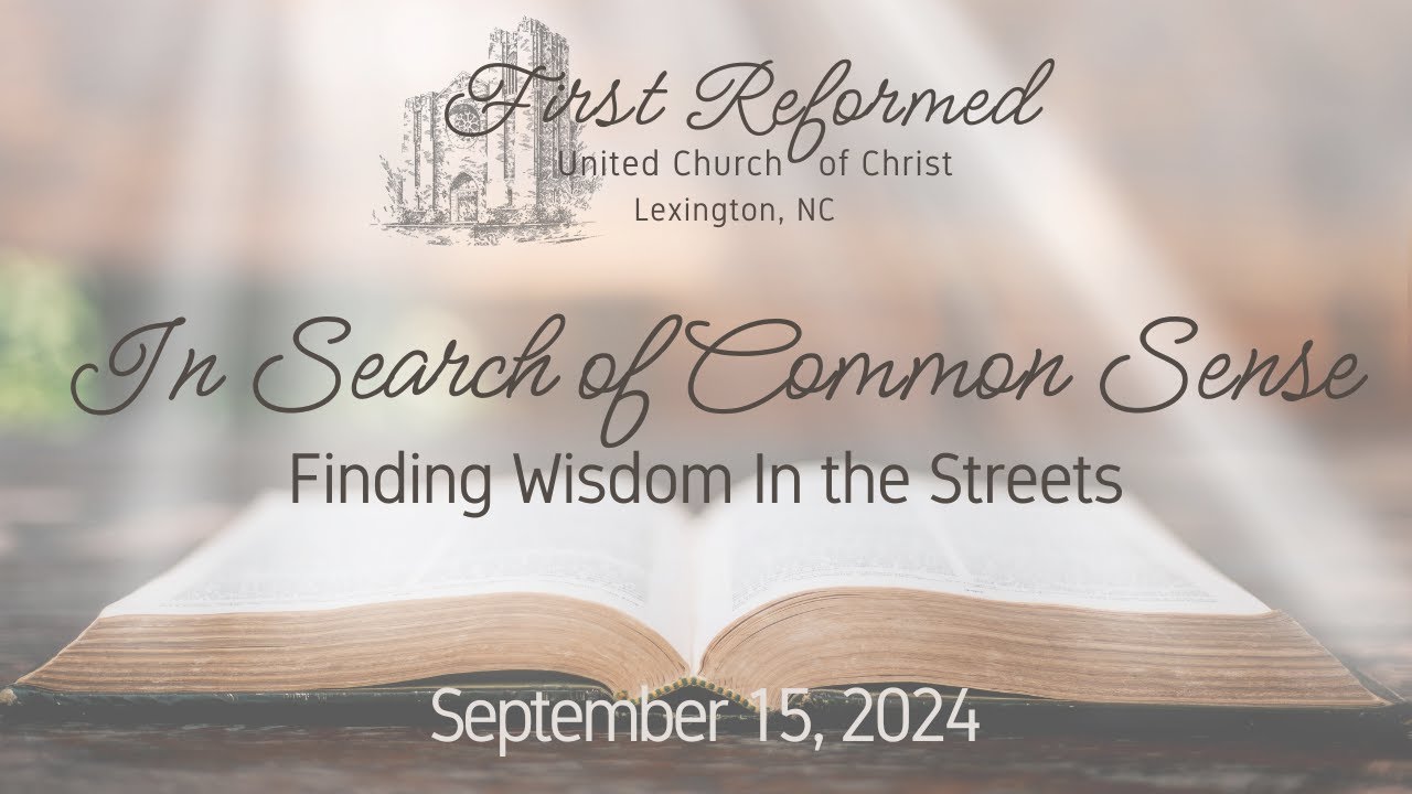 9/15/24 -In Search of Common Sense: Finding Wisdom in the Streets - YouTube