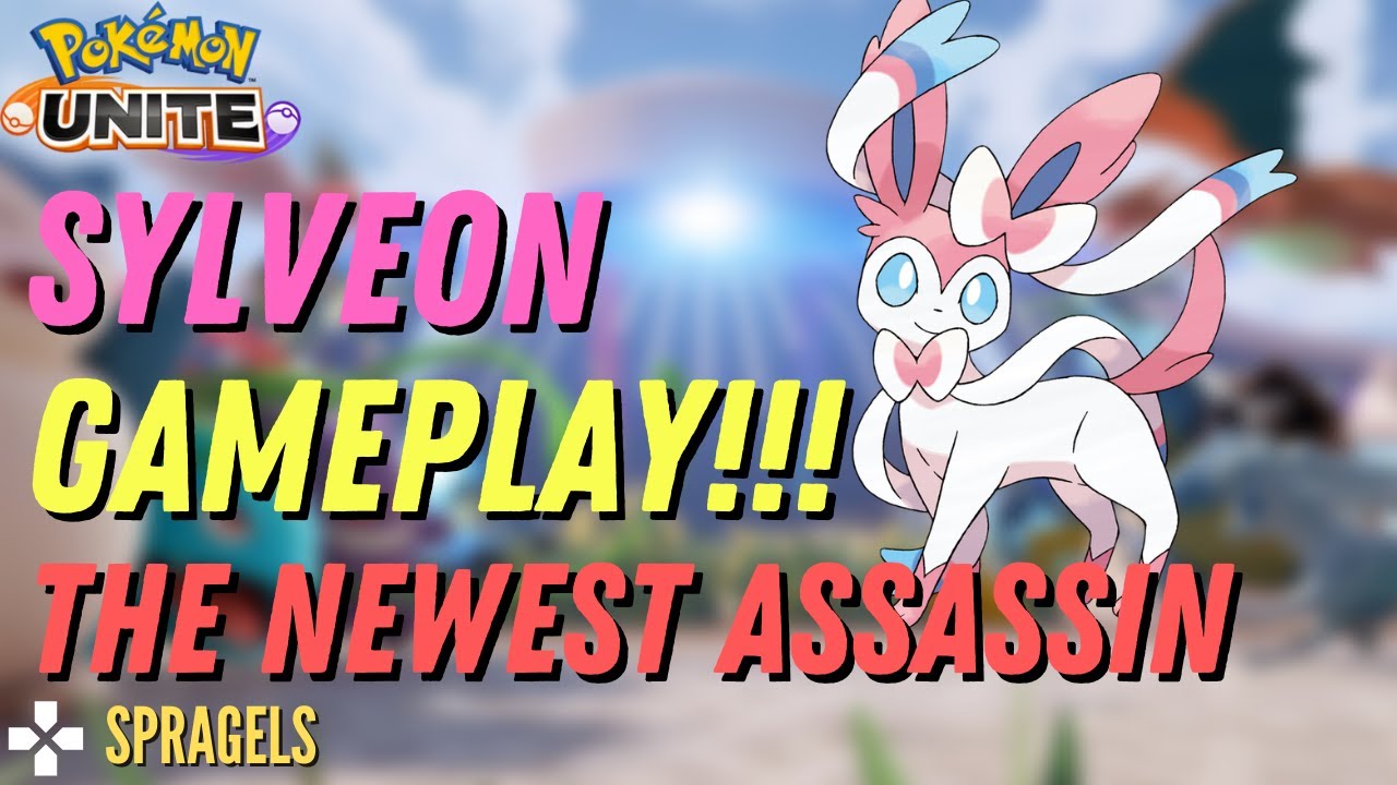 Sylveon Gameplay Is HERE! *OP Assassin!* - Pokémon Unite - YouTube
