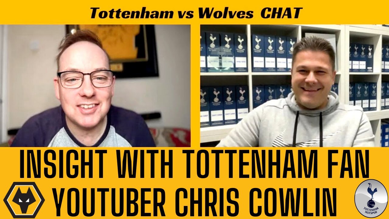 What Wolves Can Expect from Spurs | Insight from Tottenham YouTuber ...