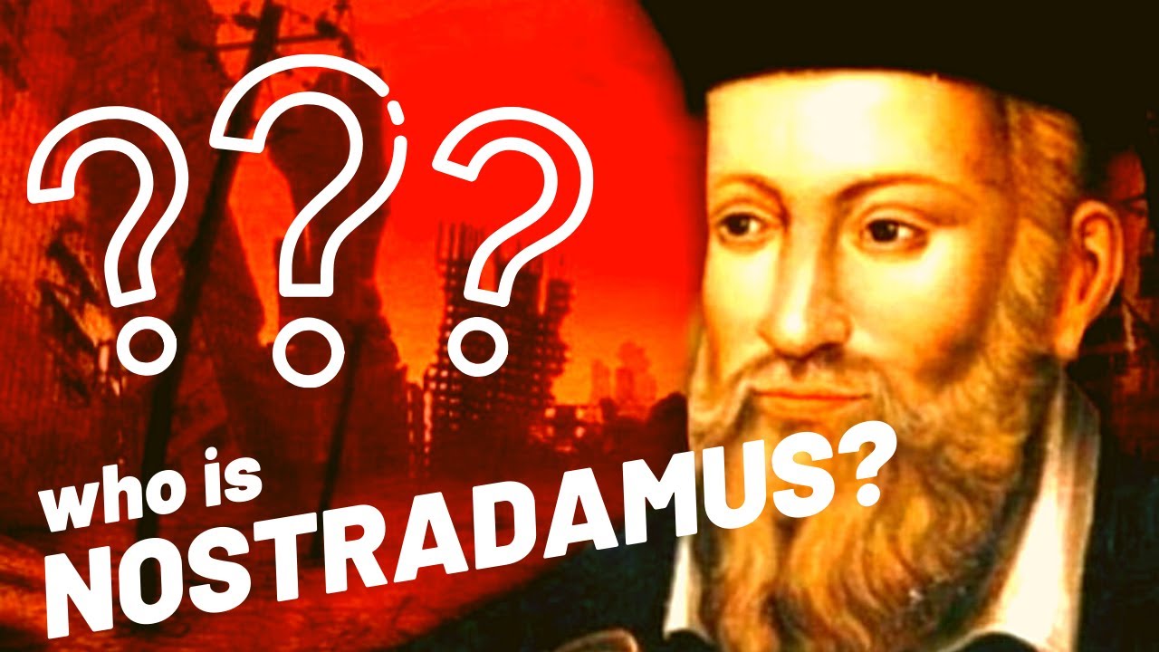 WHO IS NOSTRADAMUS? ARE THE PROPHECIES REAL? - YouTube