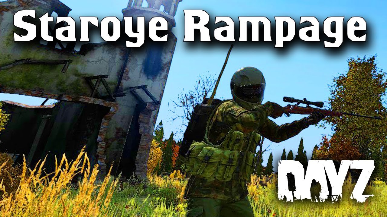 DayZ Standalone - STAROYE RAMPAGE - YouTube