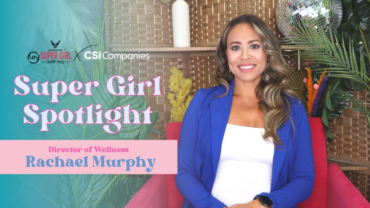 Super Girls in Wellness | Rachel Murphy | CSI Companies - YouTube