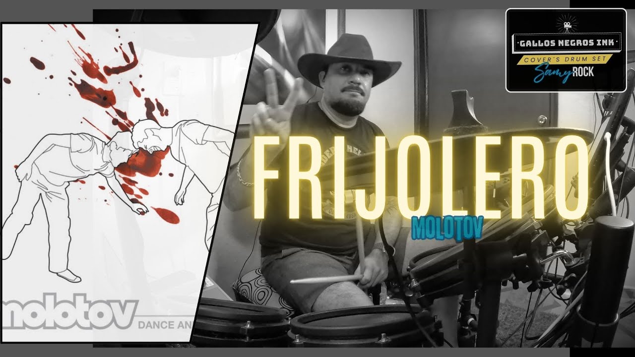 Frijolero - Molotov - DRUM COVER 089 - YouTube