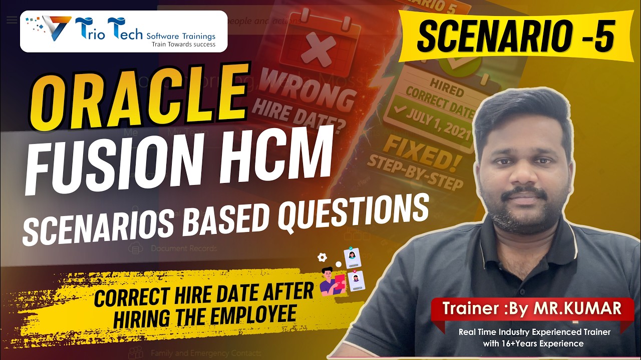 ⚠️ Oracle Fusion HCM Interview Tip | Wrong Hire Date Scenario You MUST ...