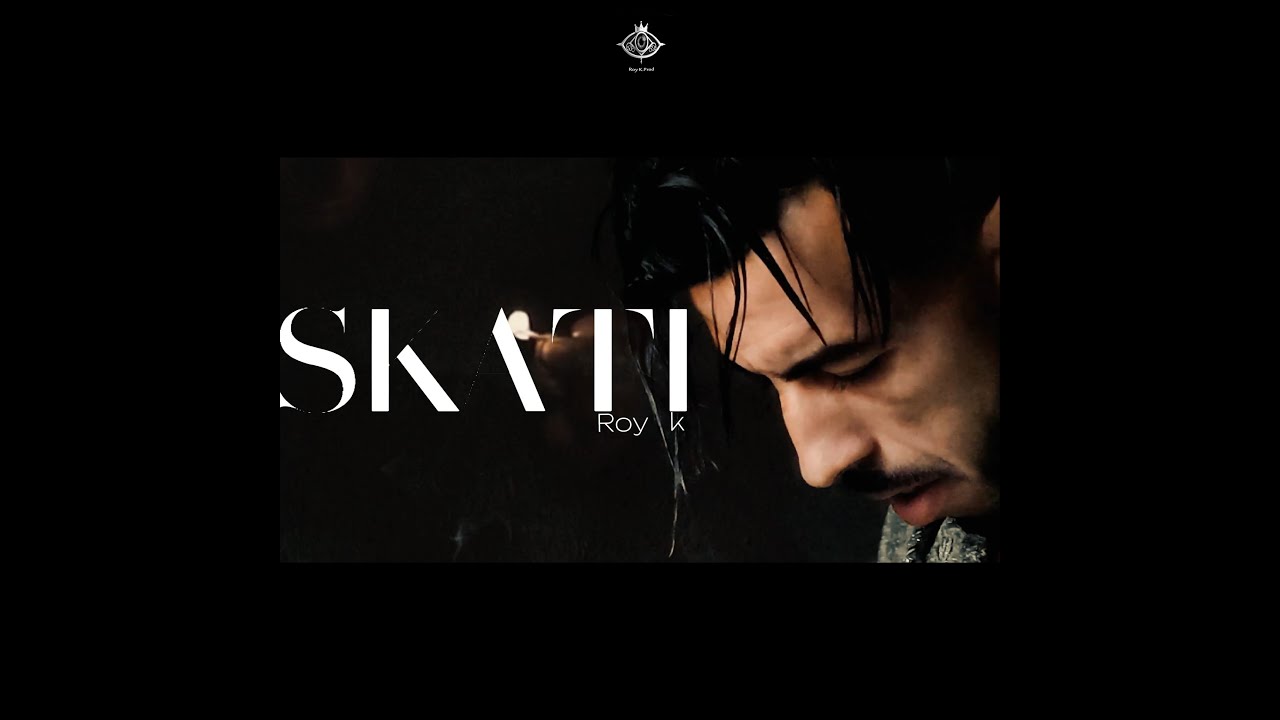 Roy k - SKATI (Video Officiel) - YouTube