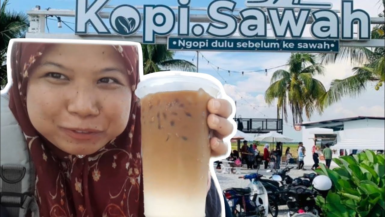 KOPI SAWAH, TALI AIR 7 SEKINCHAN, SELANGOR. SUNGGUH MENGUJAKAN !! - YouTube