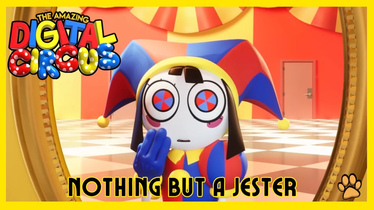 Nothing but a jester ( A Amazing digital circus song ) - YouTube
