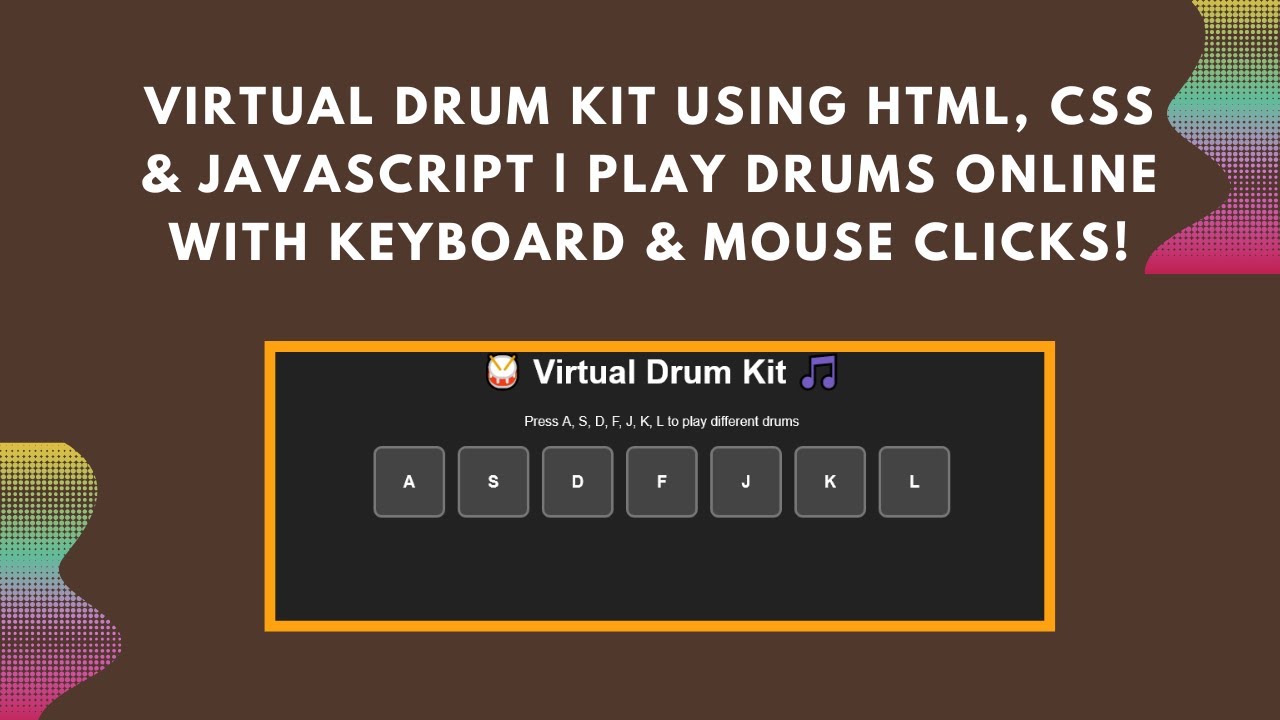 Virtual Drum Kit With Html Css And Javascript Step By Step Guide π₯π΅ 0636