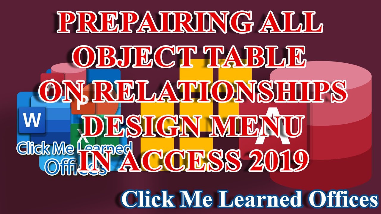 #39-Preparing All Object Table on Relationships Design Menu in Access 2019 ...