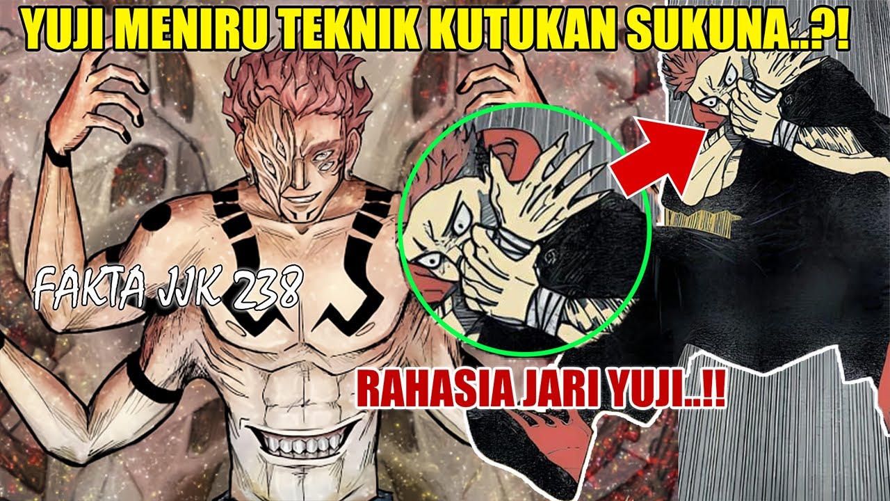 YUJI MAKAN JARI TERAKHIR SUKUNA..??! SUKUNA AKAN KALAH..!! | Fakta JJK ...