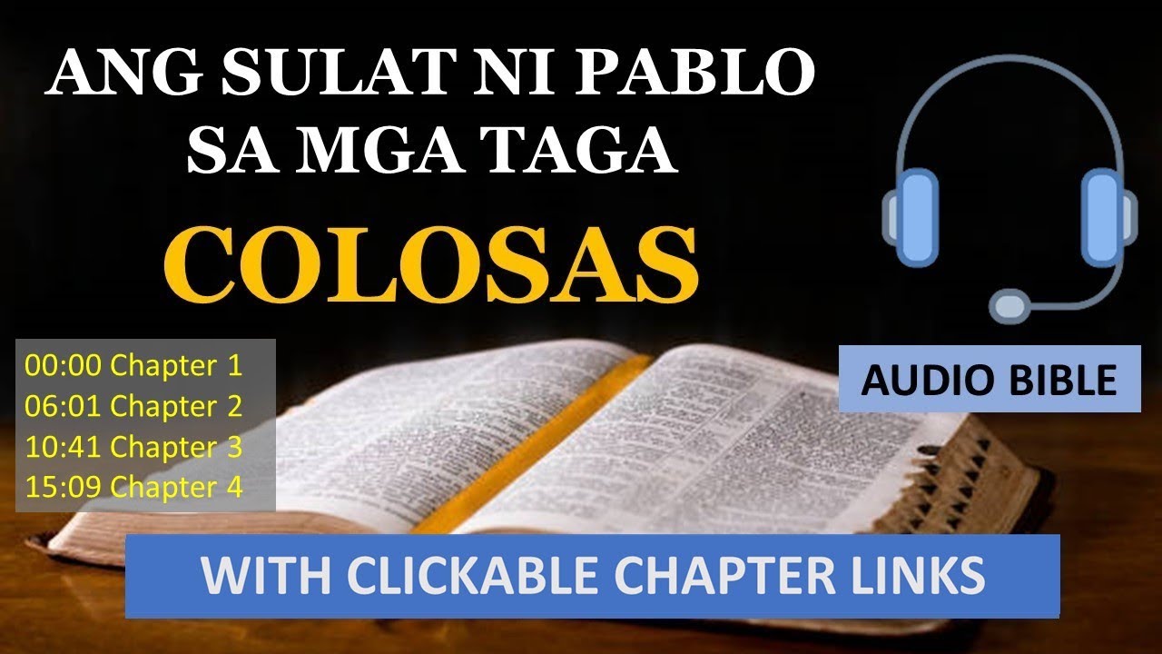 COLOSAS - Ang Sulat ni Pablo sa mga Taga Colosas (Audio Bible) - YouTube