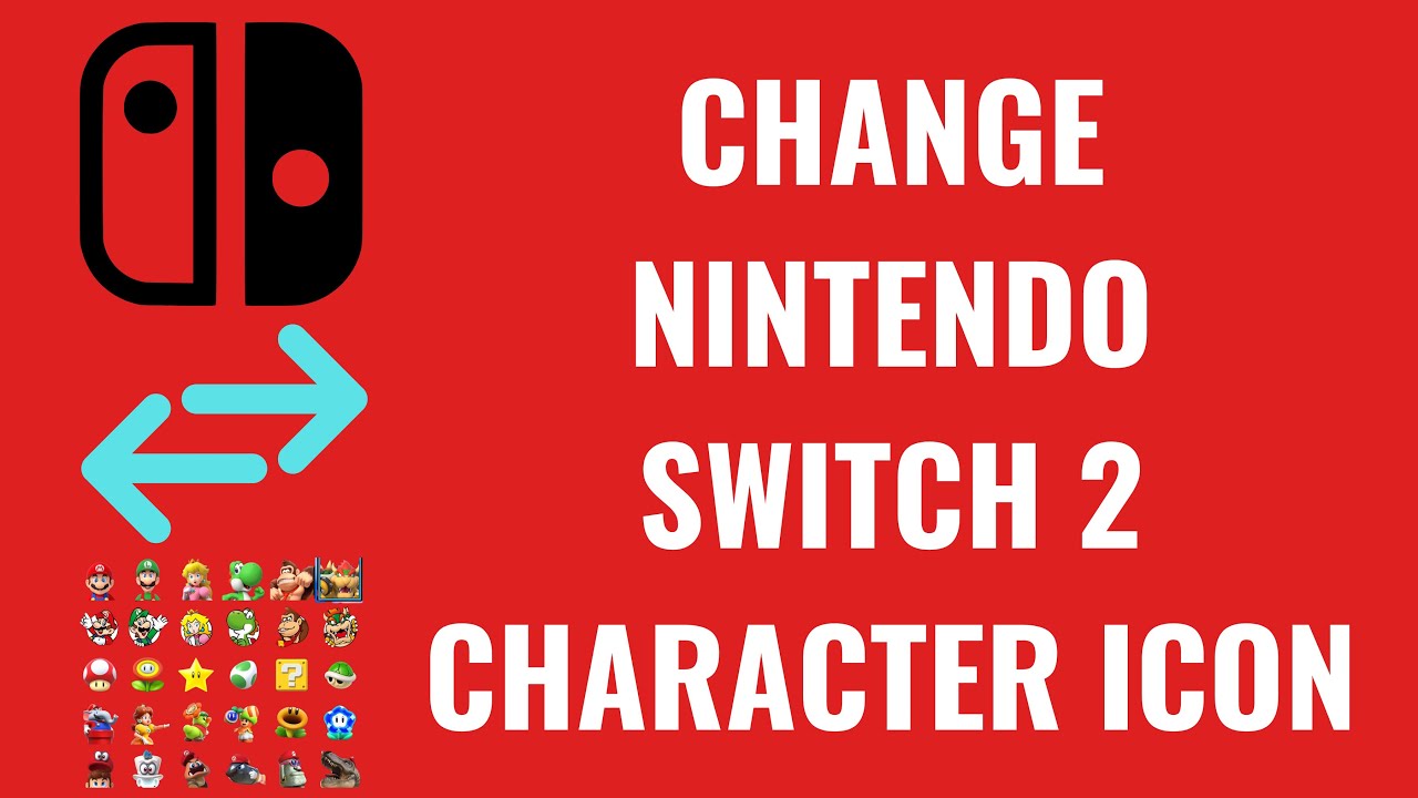 How to Change Nintendo Switch 2 Character Icon - YouTube