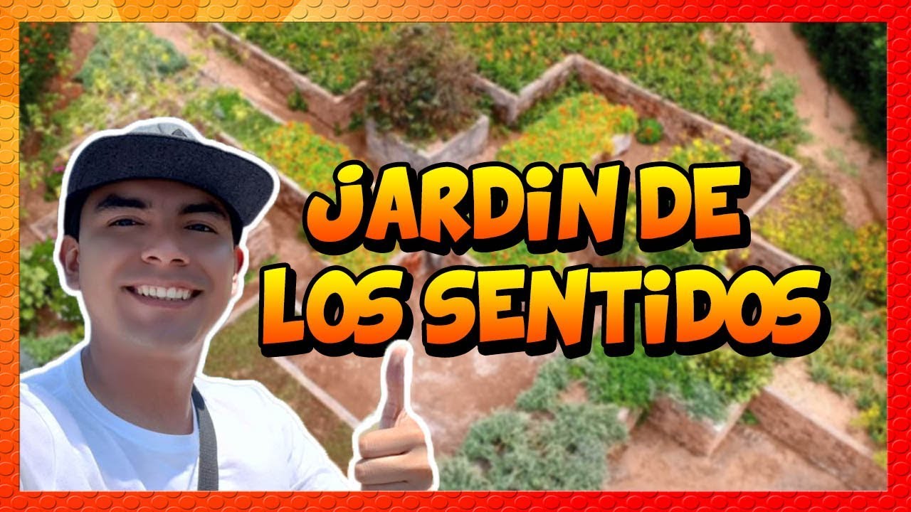 JARDÍN DE LOS SENTIDOS - Trujillo, Perú | Todo Chévere - YouTube