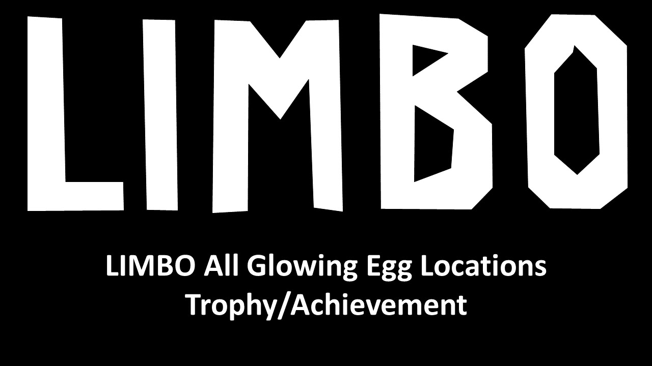 LIMBO All Glowing Egg Locations - YouTube