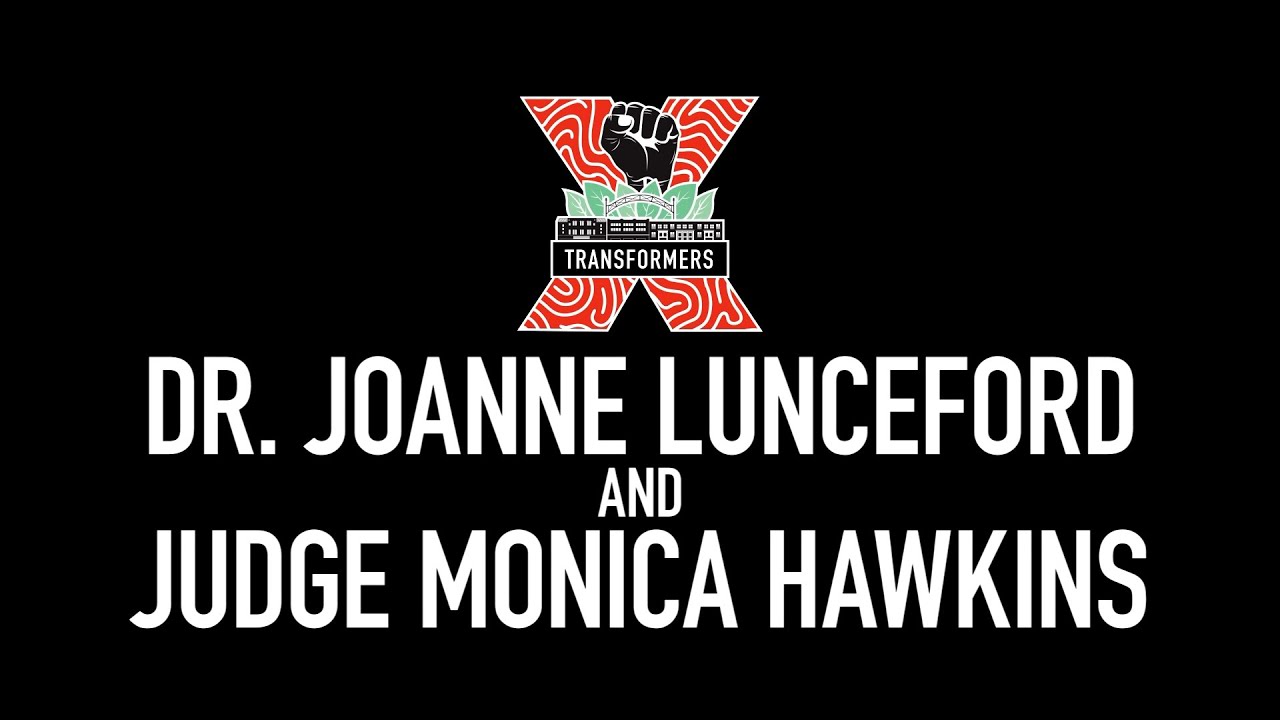 Centering justice | Judge Monica Hawkins and Dr. Joanne Lunceford ...