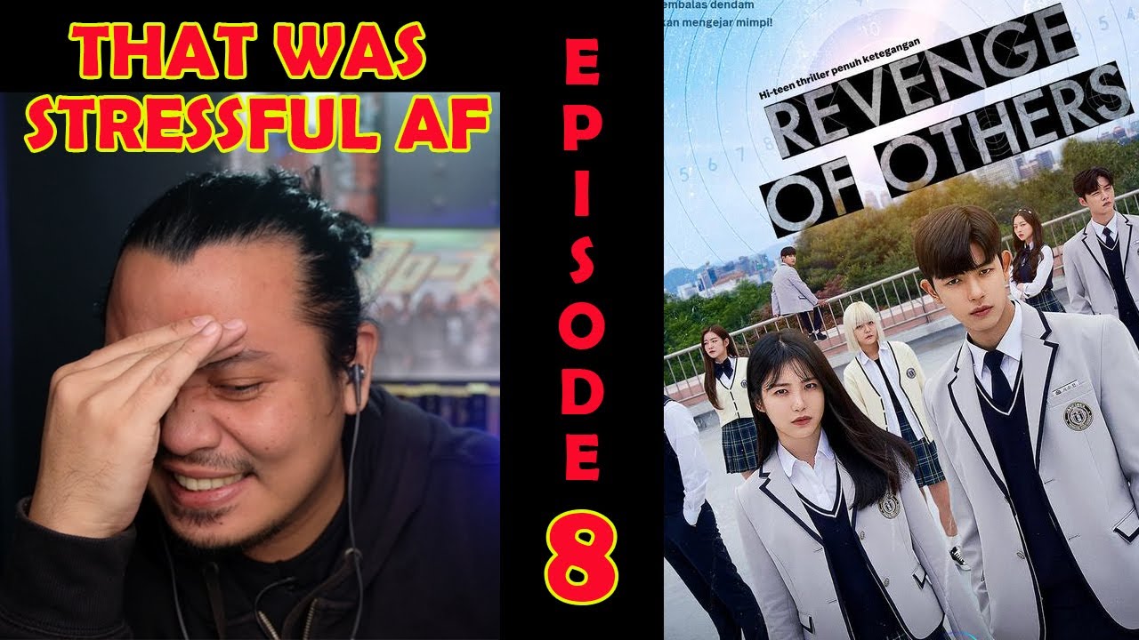FIRST TIME WATCHING! | REVENGE OF OTHERS EP. 8 | GI OSUNG YOU MF! - YouTube