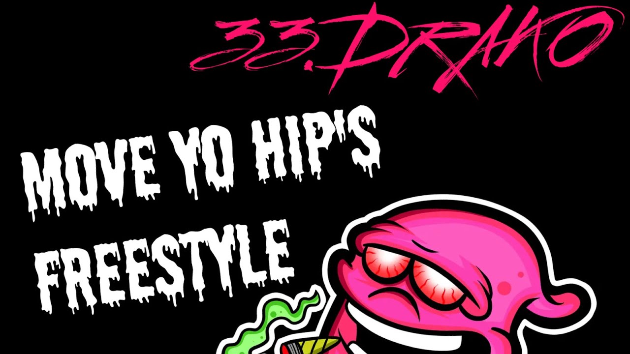HIPS AH AH ~ 33.Drako - YouTube