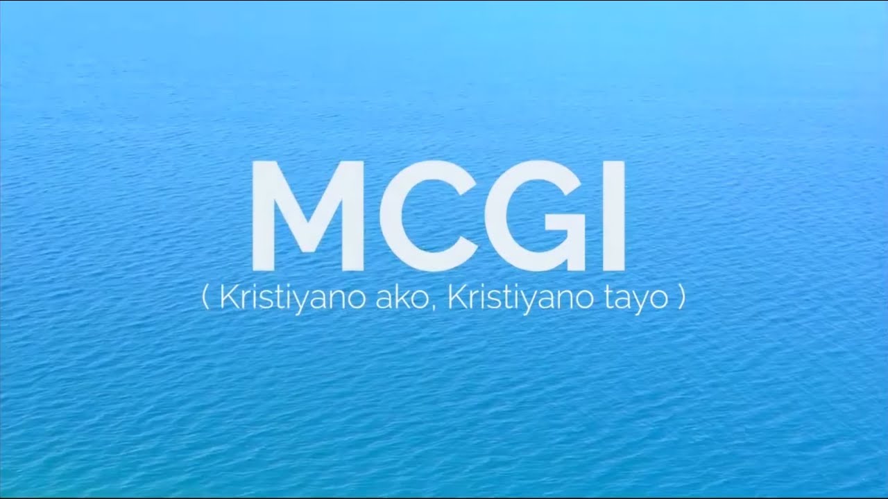 Kristiyano ako, Kristiyano tayo | MCGI Song | MCGI Singers | Daniel ...