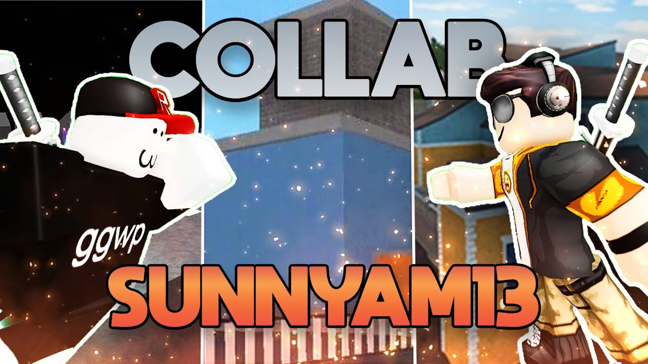1V1ING SUNNYAM13... | Roblox Collab - YouTube