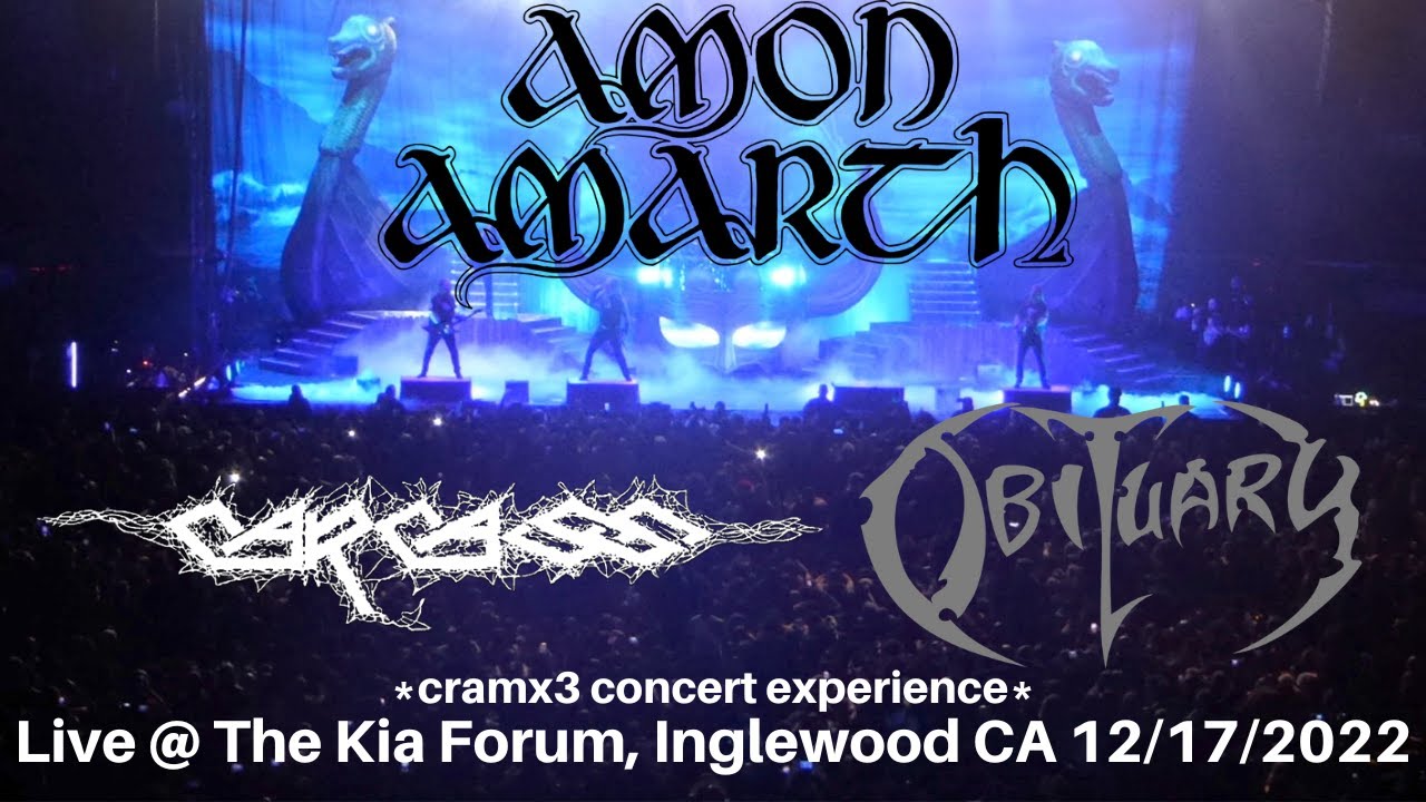 Amon Amarth Carcass And Obituary Live The Kia Forum Ca 12172022