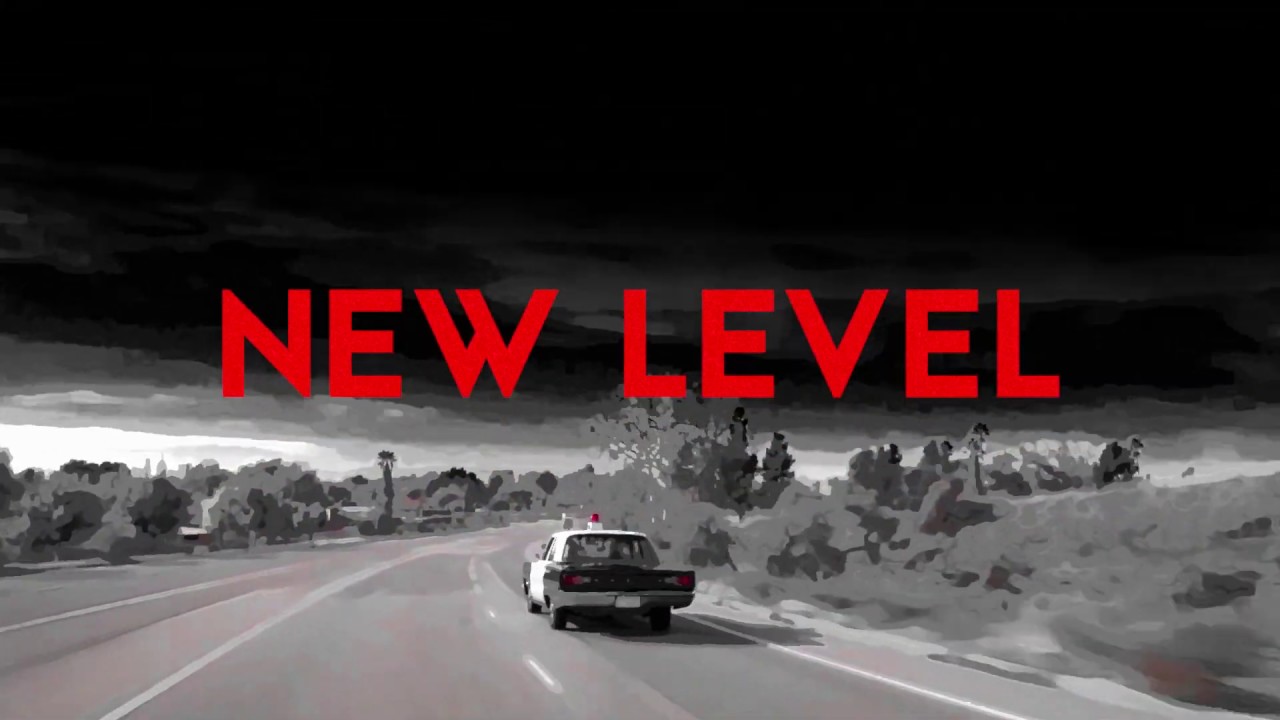 NEW LEVEL (trailier) - YouTube