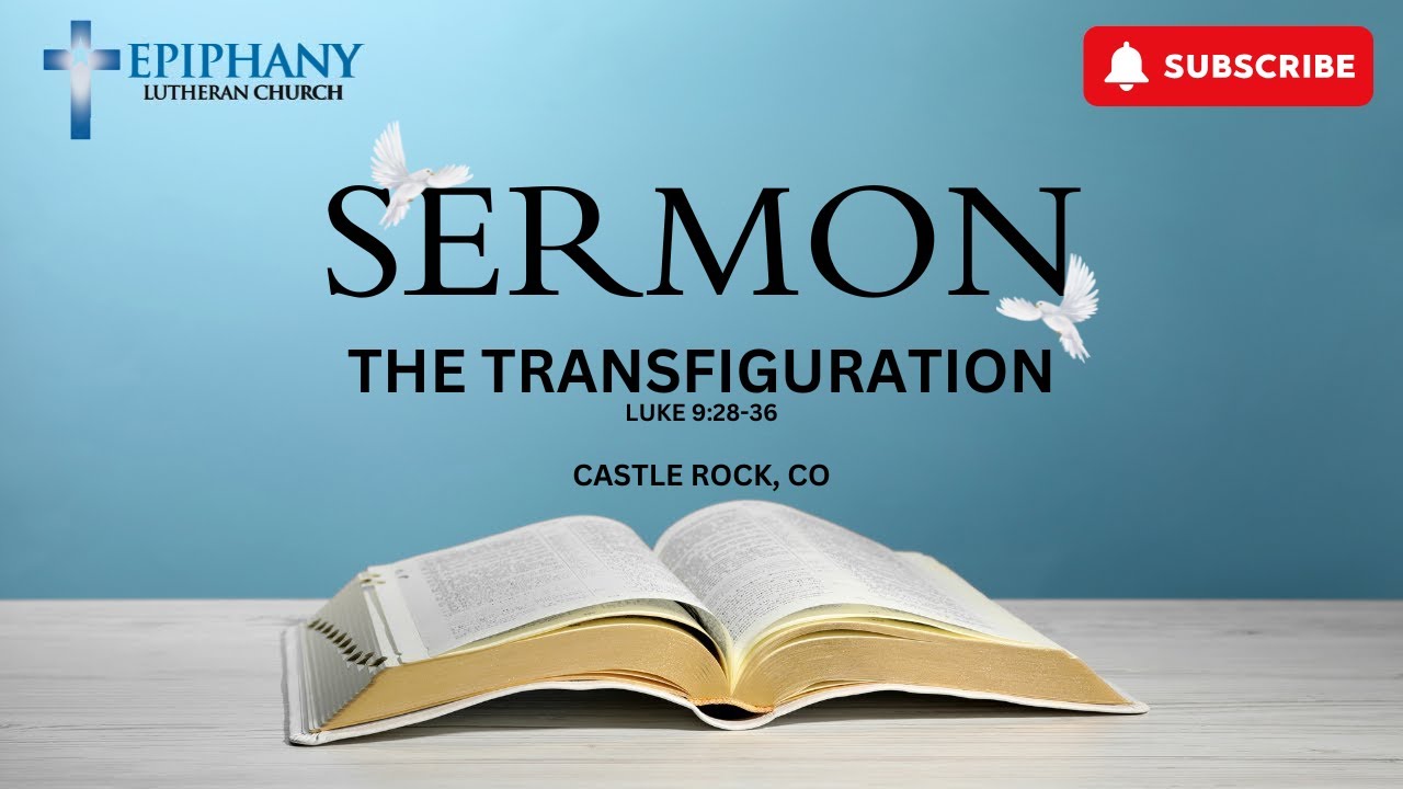 "Transfigured" Sermon based on Luke 9:28-36 - YouTube