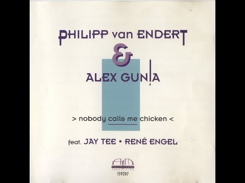 Philipp Van Endert & Alex Gunia – Nobody Calls Me Chicken (1992, CD ...