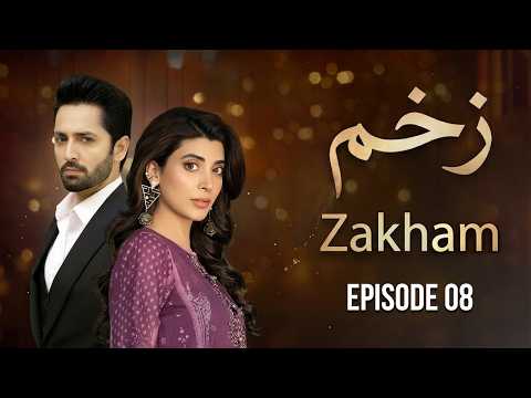 Zakham Episode 8 | Danish Taimoor, Urwa Hocane, Saba Faisal | Latest Pakistani Drama HD