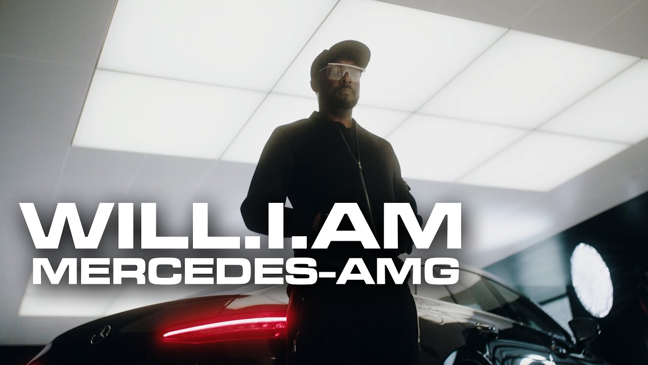 Will.I.Am x Mercedes-AMG (Part 2) - YouTube