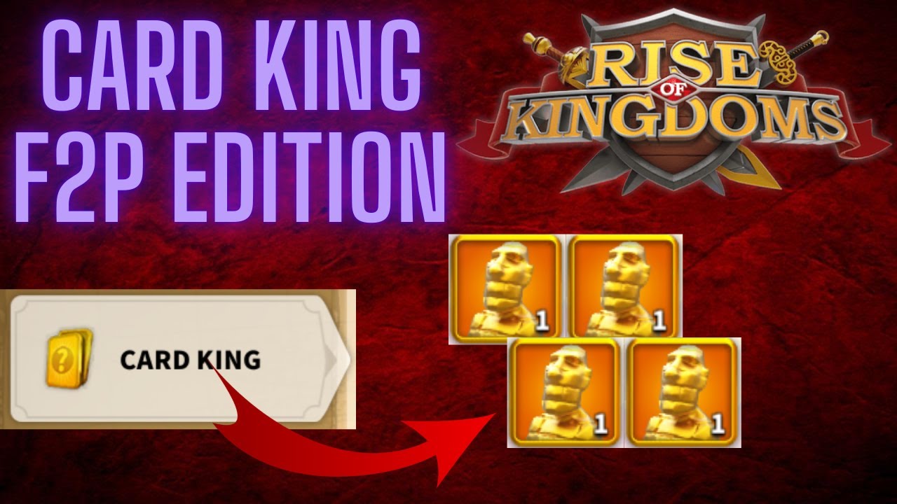 Card King Free to Play Edition | Rise of Kingdoms F2P Guides RoK - YouTube
