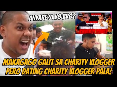 MAKAGAGO DATING CHARITY VLOGGER PALA PERO BAKIT GALIT AT BINABANATAN ...