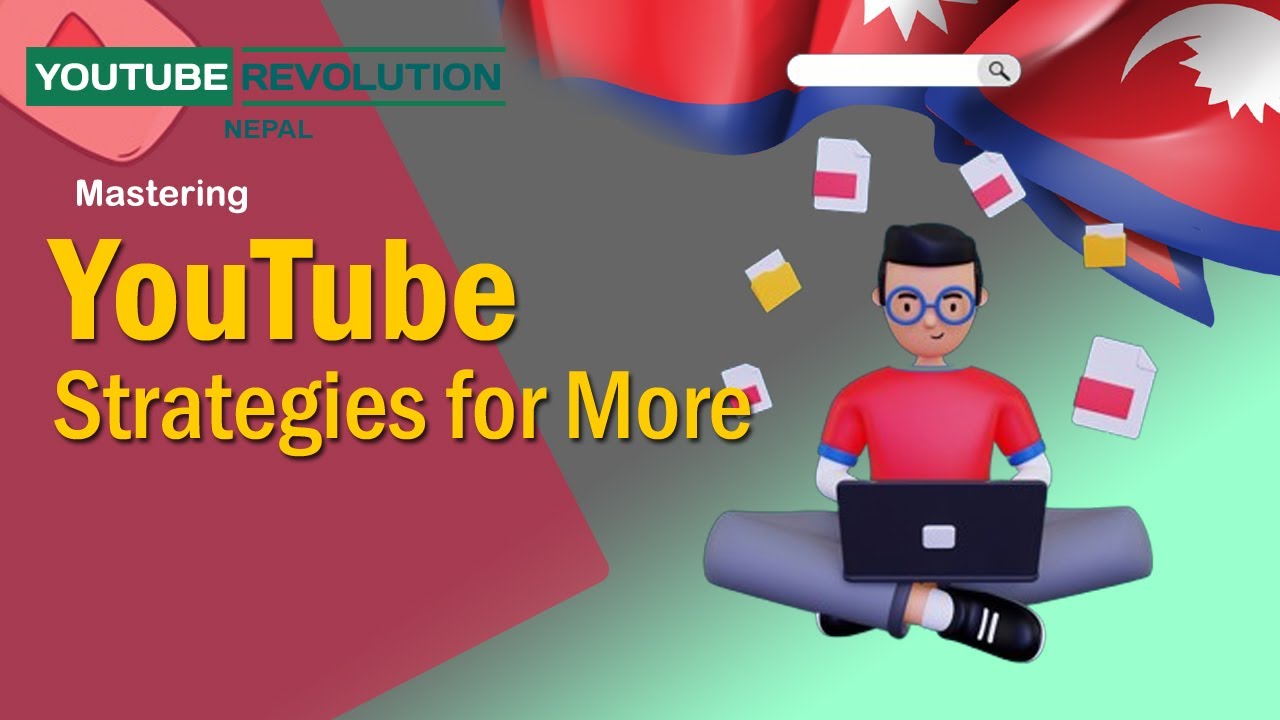 Mastering YouTube: Strategies for More | #youtube #revolution #nepal ...
