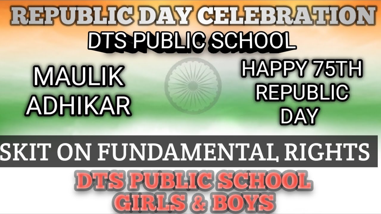 REPUBLIC DAY CELEBRATION / SKIT ON FUNDAMENTAL RIGHTS / PERFORMED BY ...