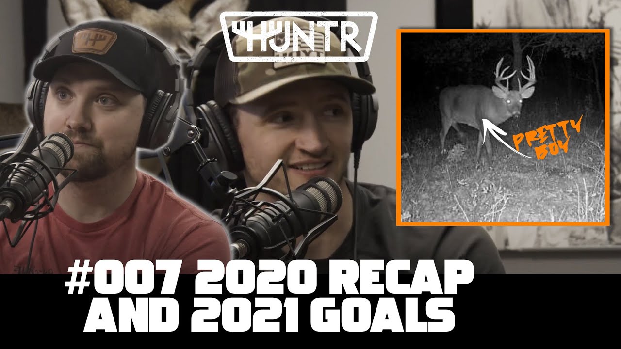 HUNTR Podcast #007 | Our 2020 RECAP and 2021 GOALS - YouTube