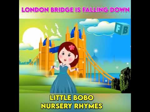 London Bridge Is Falling Down | FlickBox Nursery Rhymes and Kids Song ...