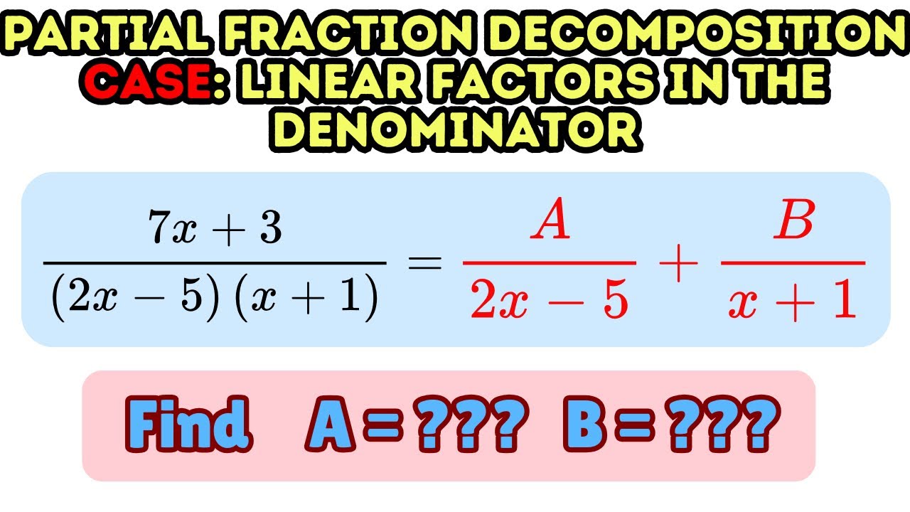 Partial Fraction Decomposition | using Elimination method | linear ...