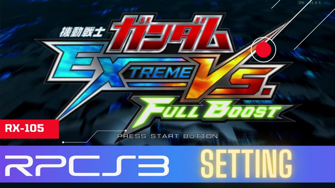 (RPCS3) Setting for 'Mobile Suit Gundam Extreme VS Full Boost' - XI ...